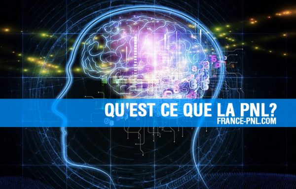 Définition de la PNL