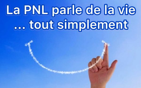 Les questions que vous vous posez sur la PNL FAQ